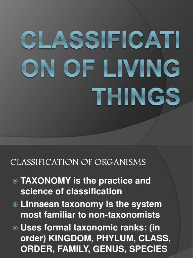 1.3. Classification of Living Things | PDF | Fungus | Taxonomy (Biology)