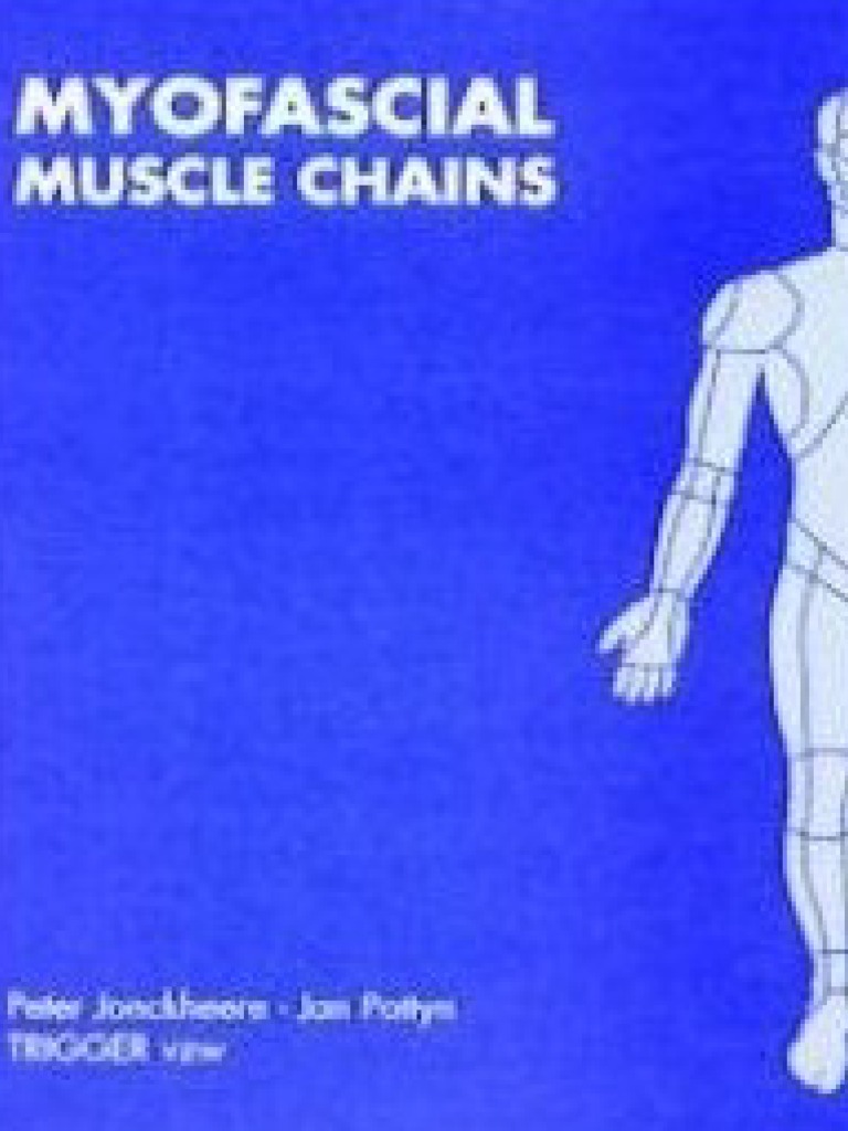 Myofascial Muscle Chains - P. Jonckheere, Et Al., (Trigger, 1998) WW ...