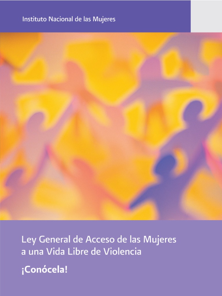 Ley General de Acceso de Las Mujeres A Una Vida Libre de Violencia | La violencia contra las ...