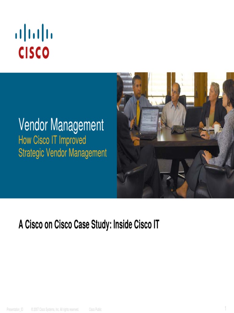 Cisco IT Case Study Vendor Management Print | PDF | Cisco Systems ...