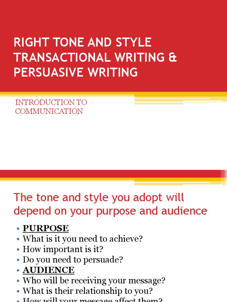 3 Right Tone & Style, Transactional & Persuasive Writing | Persuasion ...