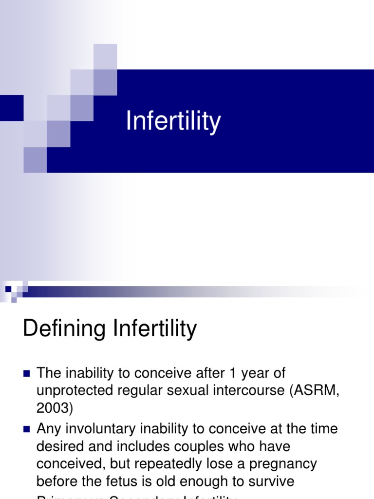 Understanding Infertility: Causes, Treatments, and Considerations | PDF ...
