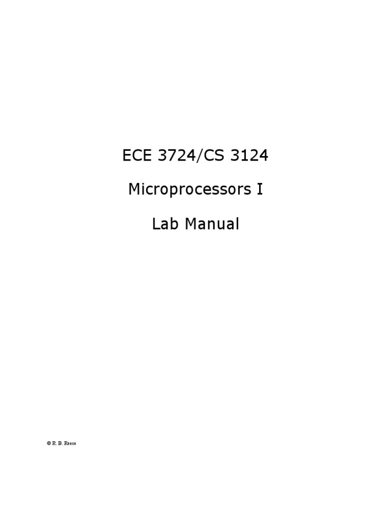 ECE 3724/CS 3124 Microprocessors I Lab Manual: © R. B. Reese | PDF ...
