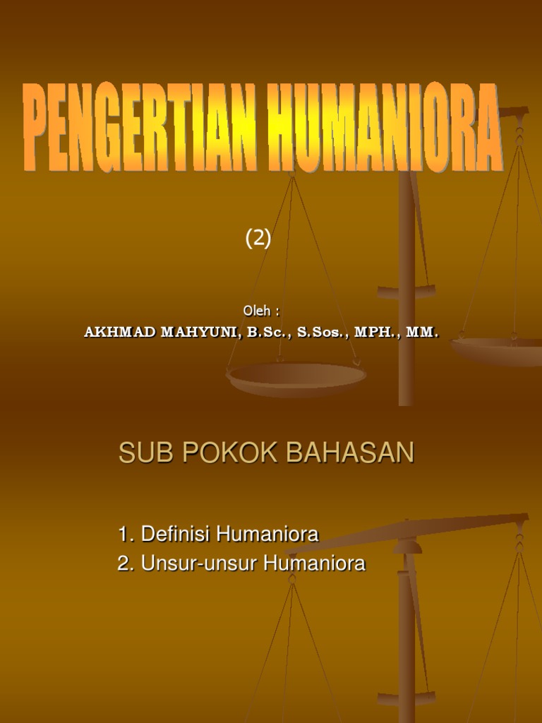 Pengertian Dan Unsur Humaniora | PDF