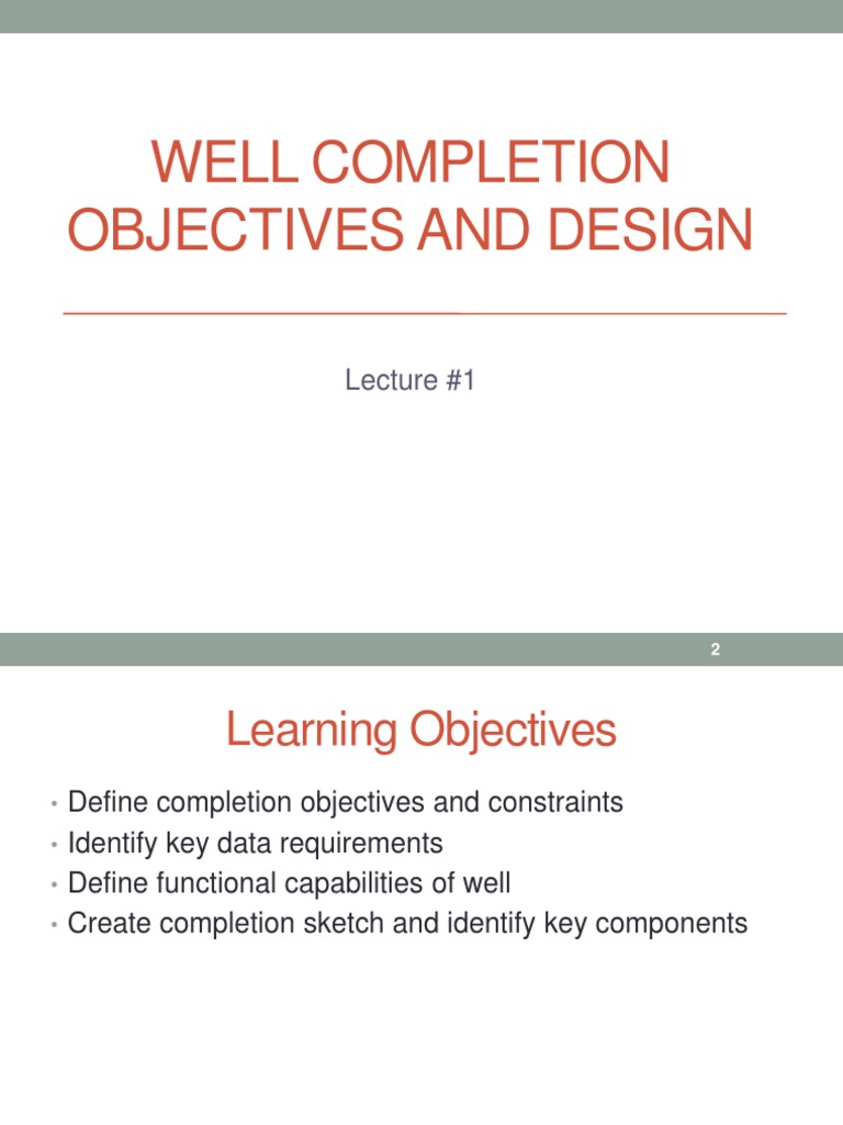 Well Completion Objectives and Design Concepts | PDF | Casing (Borehole ...