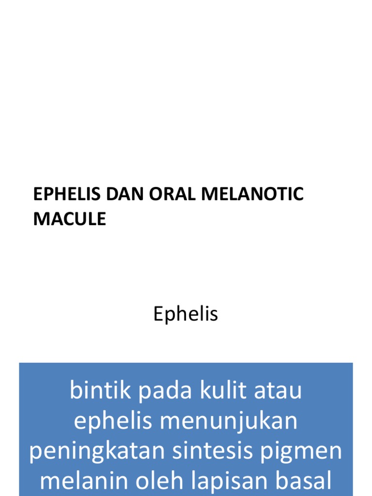 Ephelis Dan Oral Melanotic Macule | PDF