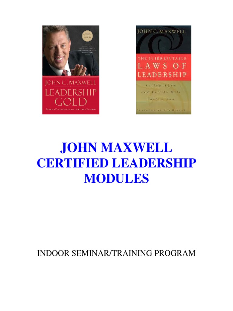 John Maxwell Leadership Training Modules | PDF | Leadership ...