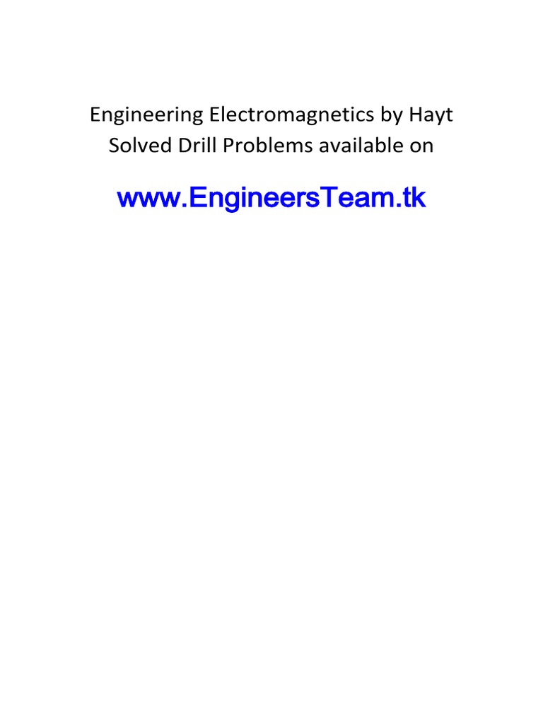 Engineering Electromagnetics,Emt,William Hayt,Hayt Drill Problems,Engineering Electromagnetics ...