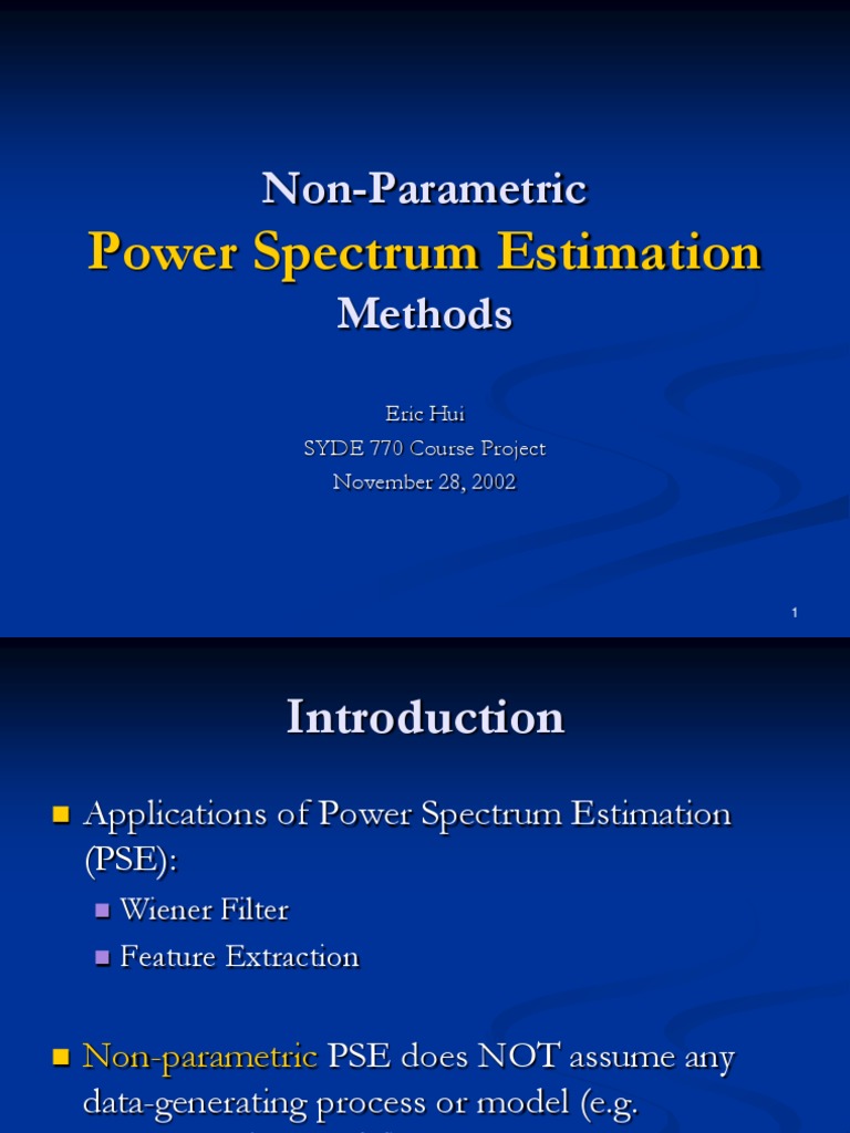 Non Parametric Methods Power Spectrum Estimation Pdf Bias Of An Estimator Spectral Density
