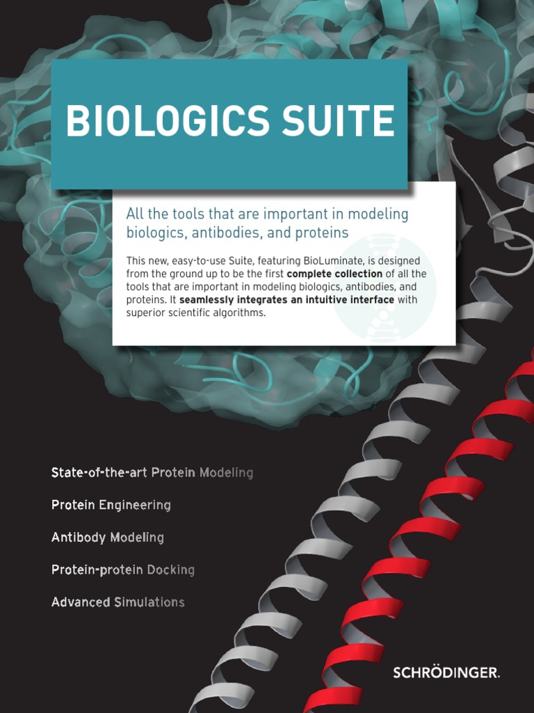 Biologics Suite: All The Tools That Are Important in Modeling Biologics ...