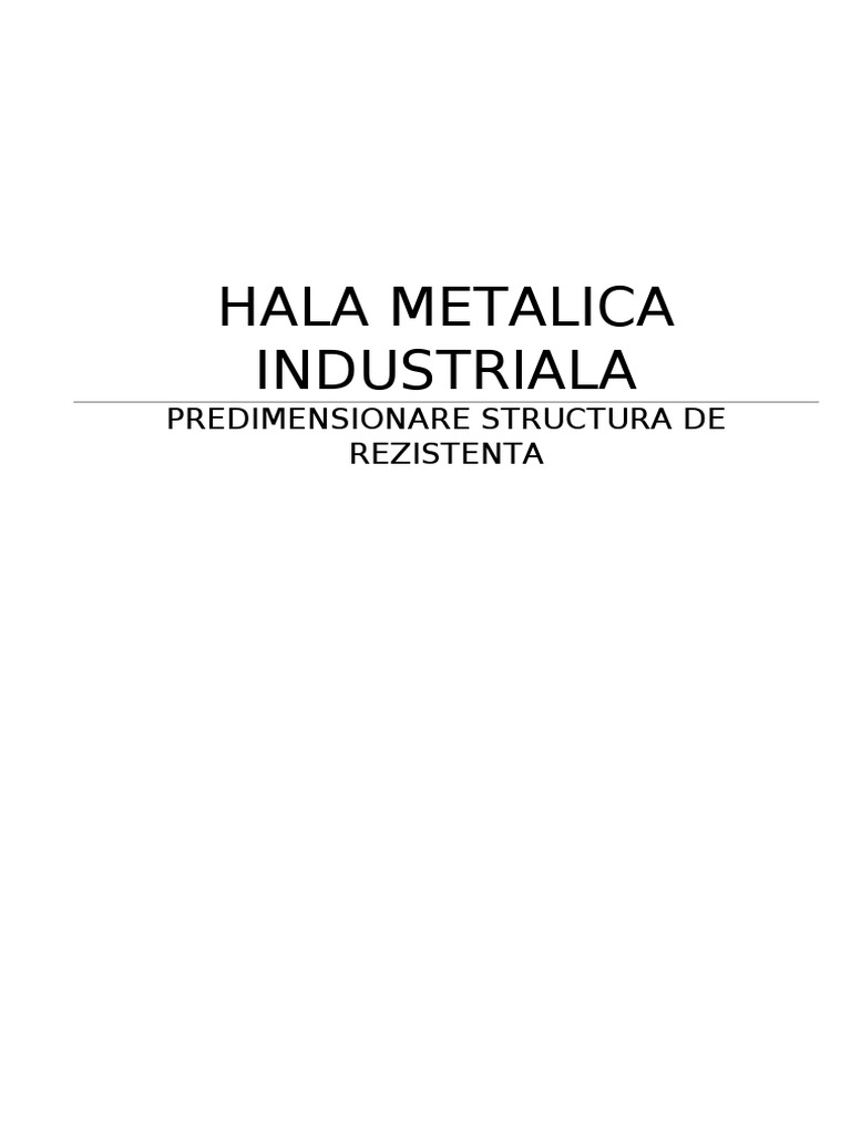 Predimensionarea Elementelor de Rezistenta - Hala Metalica | PDF