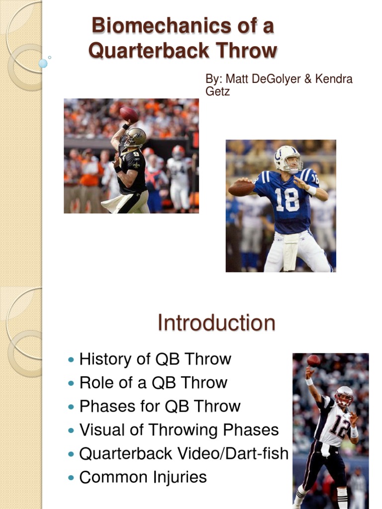 Biomechanics of the Quarterback Throw: An Analysis of the Phases ...