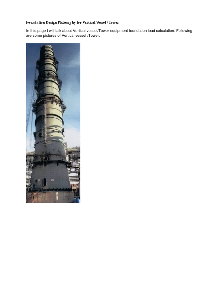 Foundation Design Philosophy for Vertical Vessels and Towers: A Step-by ...