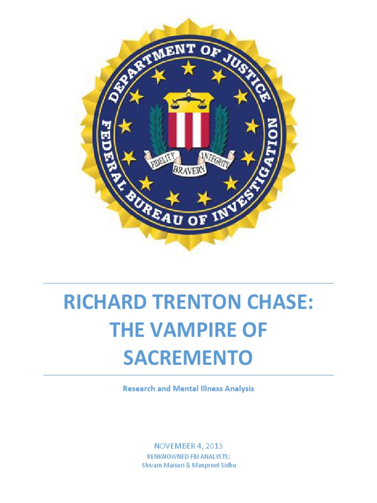 FBI Profile On Richard Trenton Chase | PDF | Personality Disorder ...