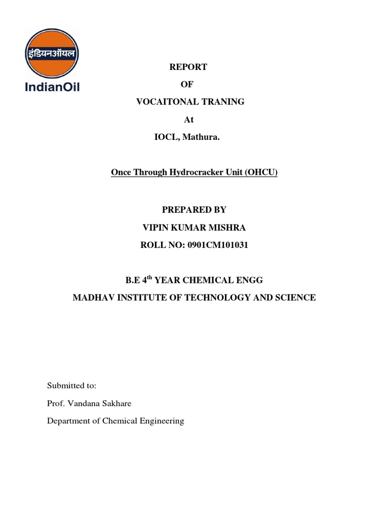 Trainning Report Iocl Mathura | PDF | Cracking (Chemistry) | Oil Refinery