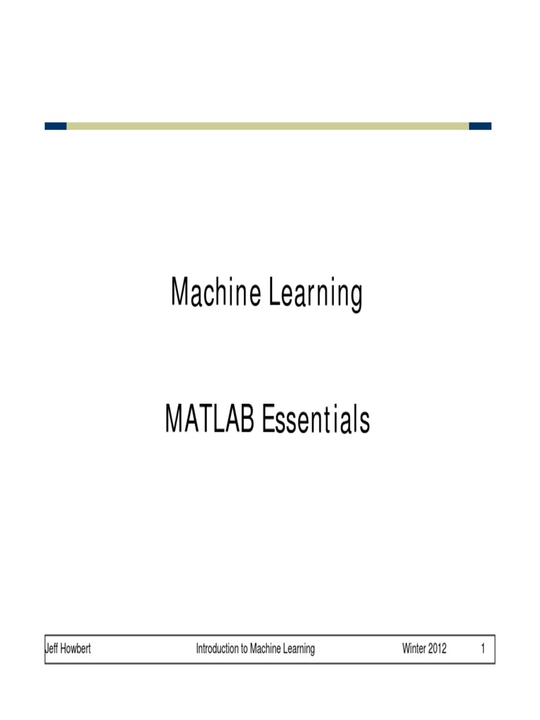 Machine Learning Il MATLAB Essentials | PDF | Computers | Technology ...