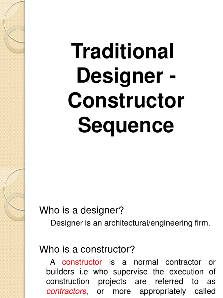 The Traditional Designer-Constructor Project Sequence and Its ...