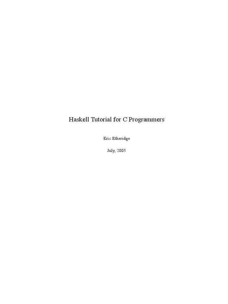 Haskell Tutorial For C Programmers in English | PDF Haskell Tutorial For C Programmers in English | PDF