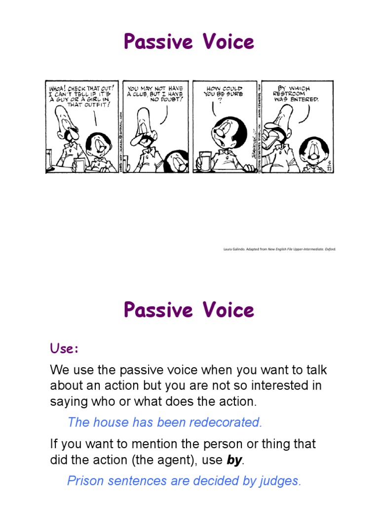 Passive Voice: Laura Galindo. Adapted From New English File Upper ...
