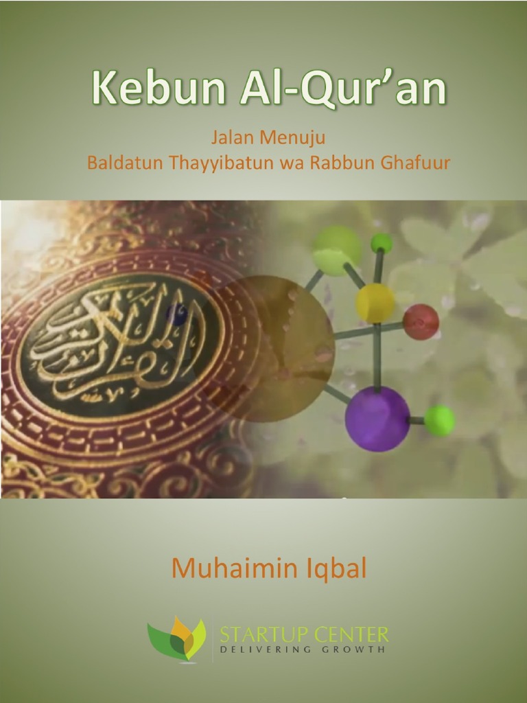 Kebun Al-Qu'ran - Jalan Menuju Baldatun Thayyibatun Wa Rabbun Ghafuur | PDF