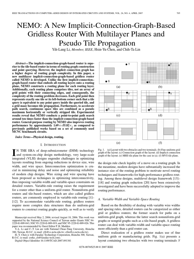 NEMO: A New Implicit-Connection-Graph-Based Gridless Router With Multilayer Planes and Pseudo ...