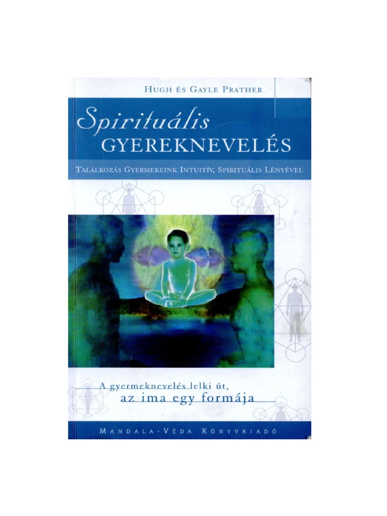 Hugh Prather, Gayle Prather - Spirituális Gyereknevelés | PDF