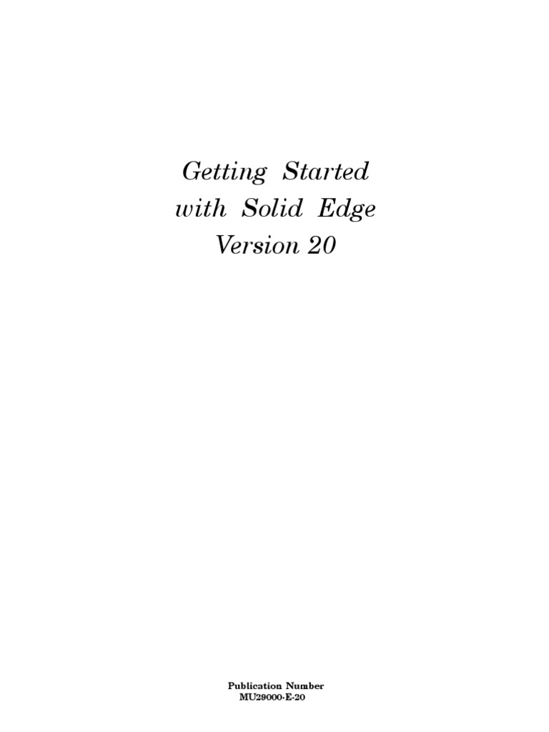 Getting Started With Solid Edge v20 | PDF