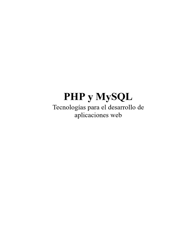 PHP y MySQL Tecnología para El Desarrollo de Aplicaciones Web. | Descargar gratis PDF | Servidor ...