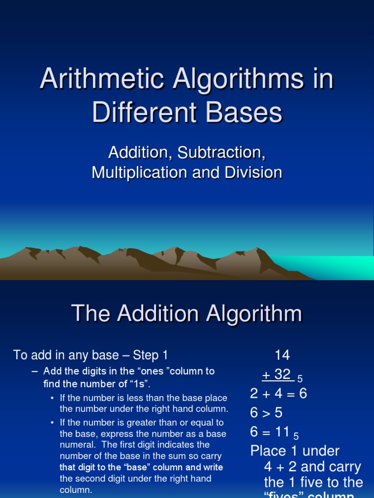 Arithmetic Algorithms in Different Bases: Addition, Subtraction ...