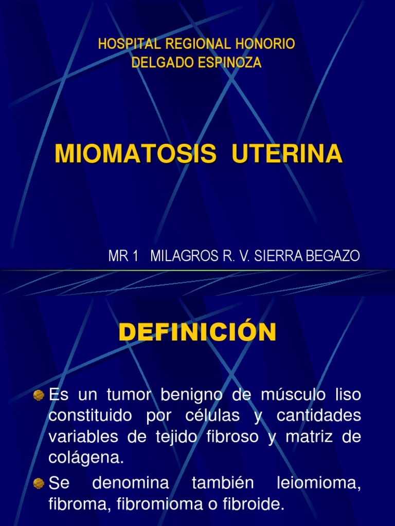 Miomatosis uterina | Neoplasias | El embarazo