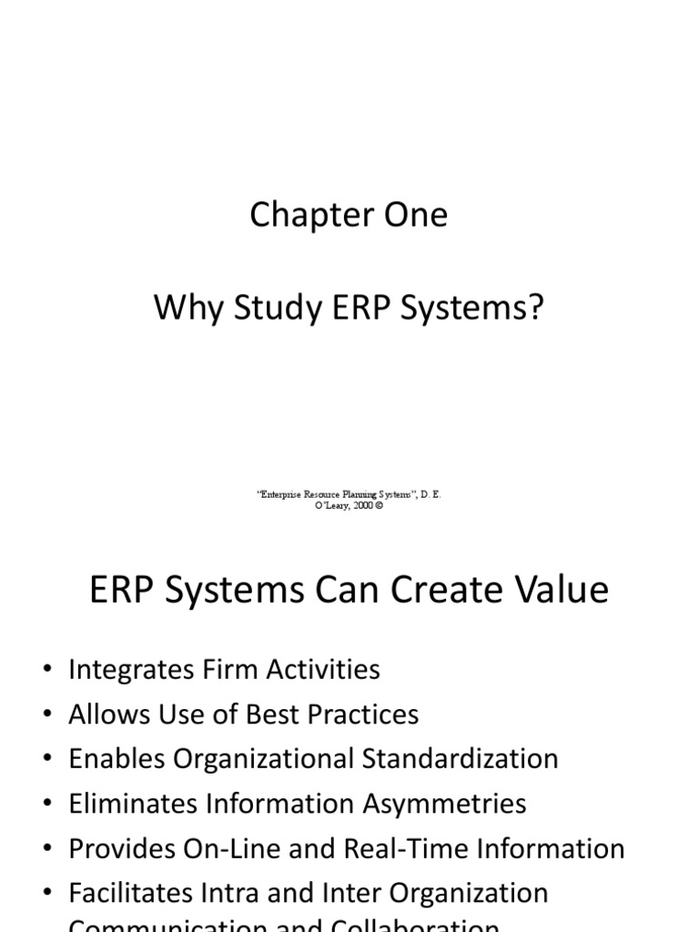 Chapter One Why Study ERP Systems?: "Enterprise Resource Planning ...