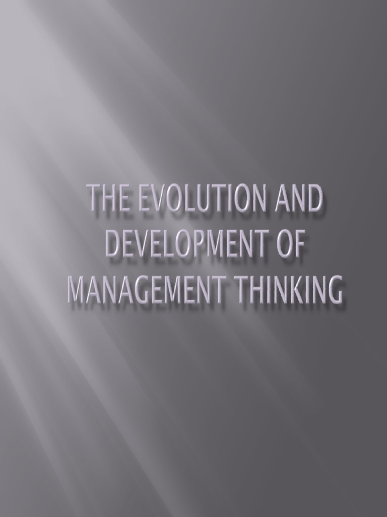 The Evolution and Development of Management Thinking | PDF ...