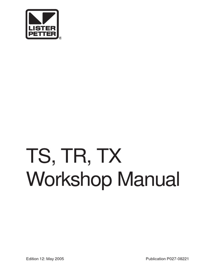 Lister Petter T Series Workshop Manual Edition 12 May 2005 Lister ...