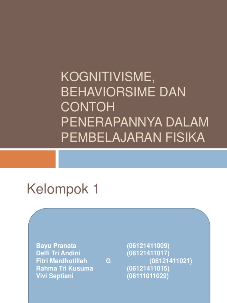 Kognitivisme, Behaviorsime Dan Contoh Penerapannya Dalam Pembelajaran | PDF