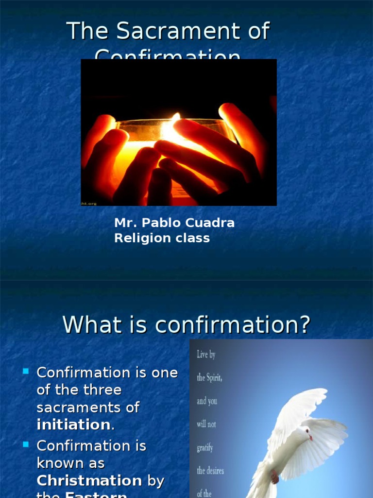 Sacrament of Confirmation | PDF | Confirmation | Anointing