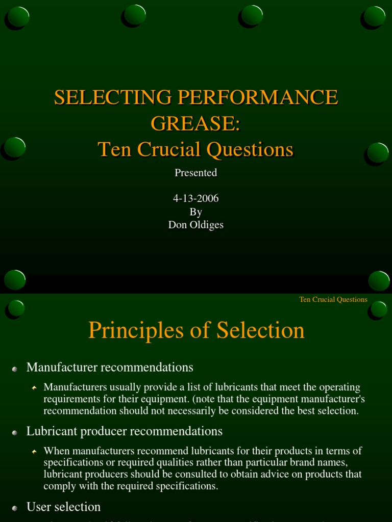 Selecting Performance Grease: Ten Crucial Questions: Presented 4-13-2006 by Don Oldiges | PDF ...