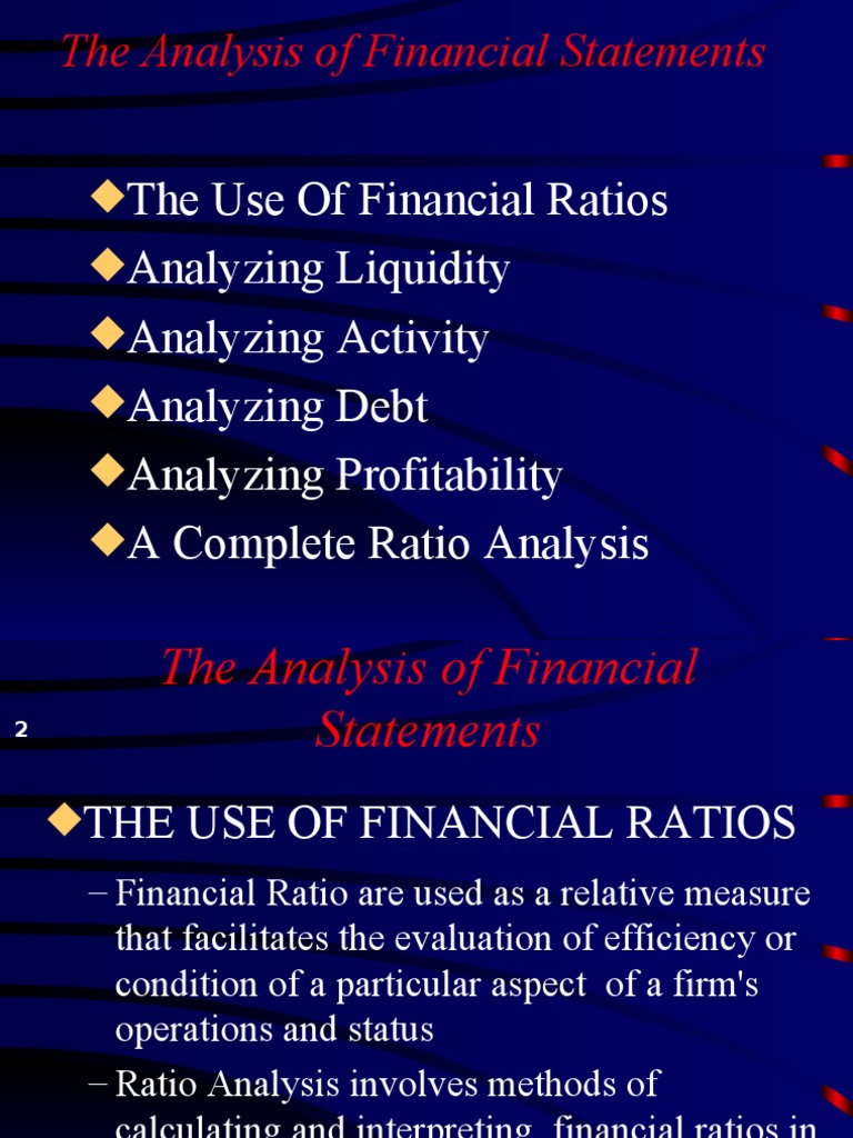 The Use of Financial Ratios Analyzing Liquidity Analyzing Activity ...