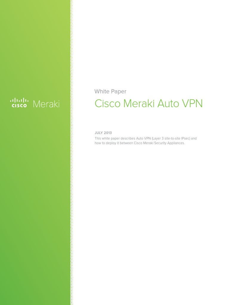 Cisco Meraki Auto VPN: White Paper | PDF | Virtual Private Network | Ip ...