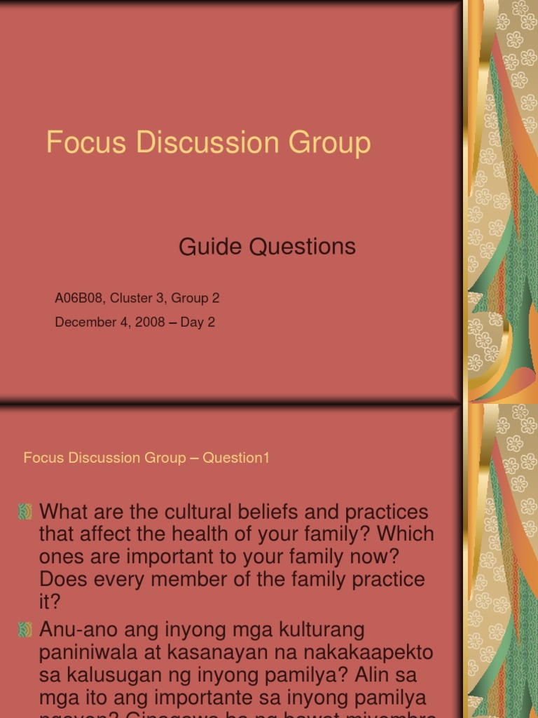 Focus Discussion Group: Guide Questions | PDF