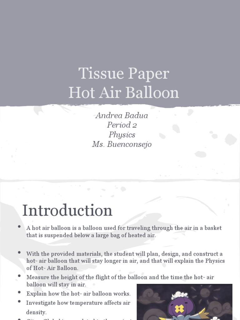 Tissue Paper Hot Air Balloon: Andrea Badua Period 2 Physics Ms ...