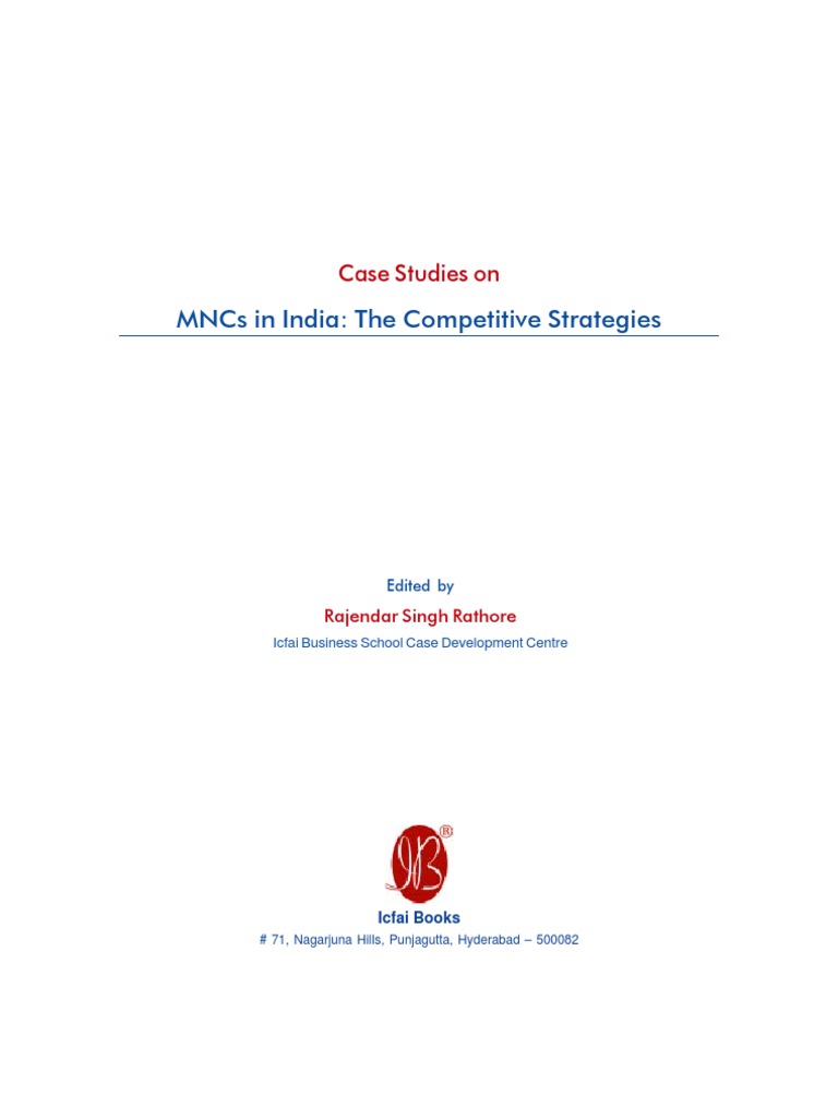 Case Studies On MNCs in India: The Competitive Strategies - Vol. I ...