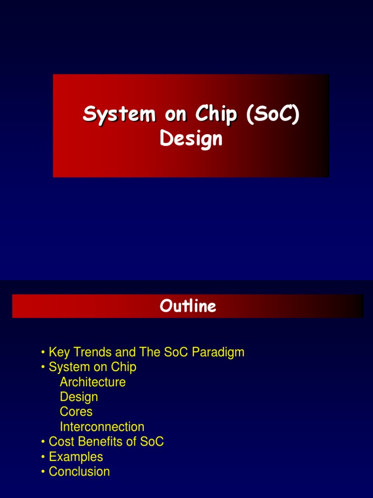 System On Chip Presentation | PDF | System On A Chip | Integrated Circuit