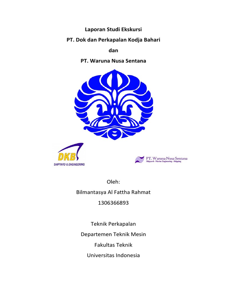Laporan Studi Ekskursi Teknik Perkapalan Universitas Indonesia | PDF ...