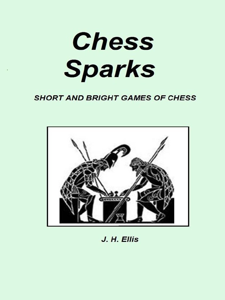 J H Ellis Chess Sparks | PDF