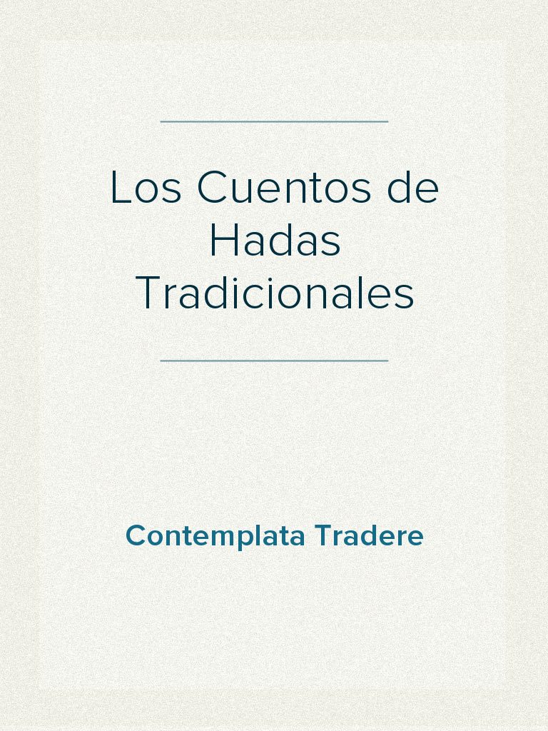 Los Cuentos De Hadas Tradicionales Pdf Cuentos Cuentos De Hadas