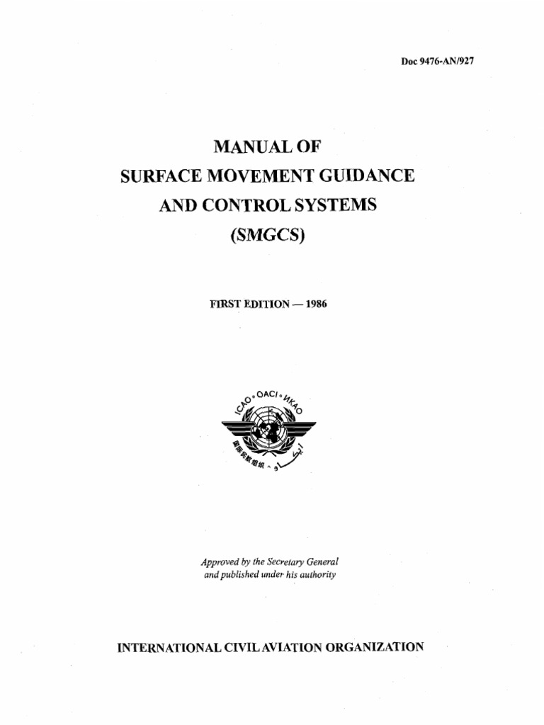Manual of Surface Movement Guidance and Control Systems SMGCS Doc 9476 ...