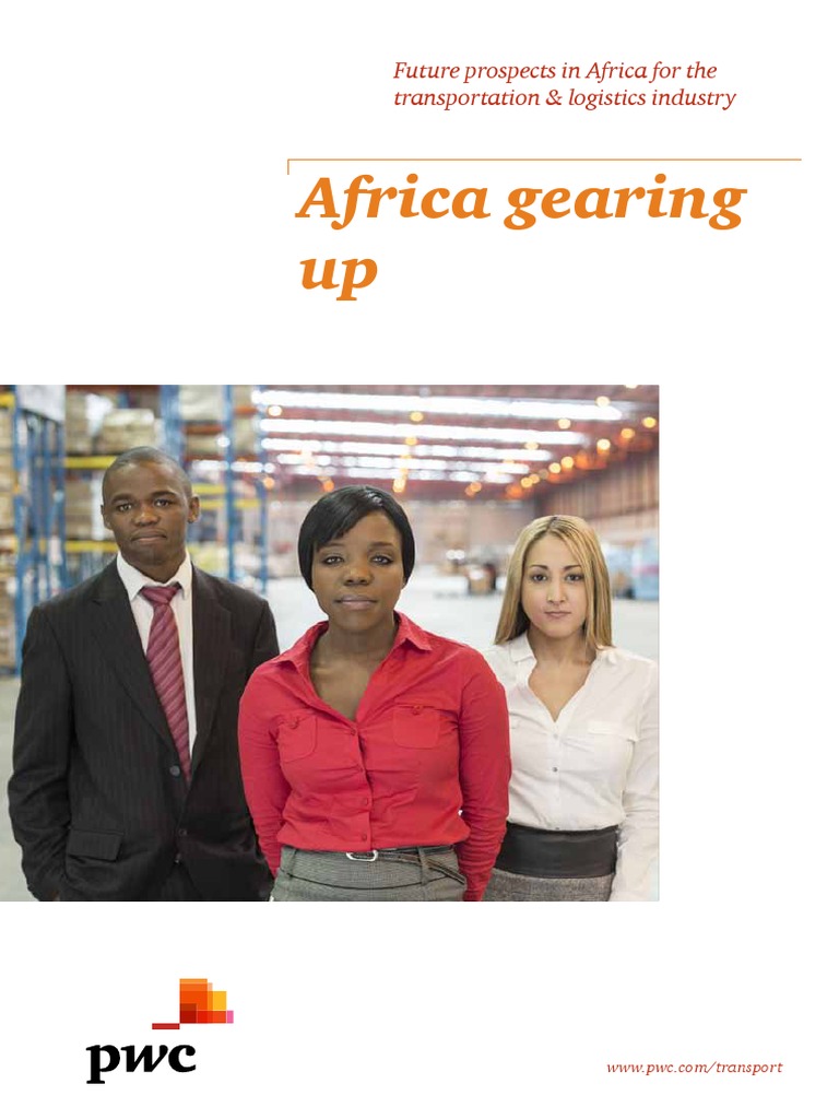 PWC Africa Gearing Up Transport and Logistics Industry | PDF | Africa ...