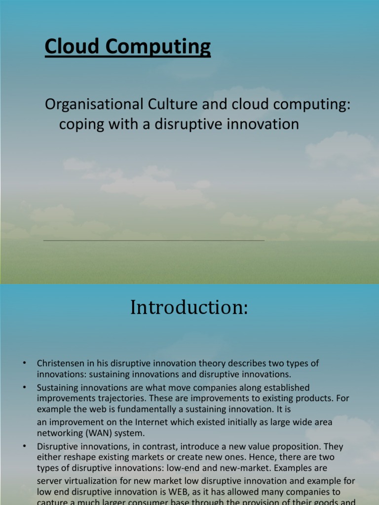 Cloud Computing: Organisational Culture and Cloud Computing: Coping With A Disruptive Innovation ...