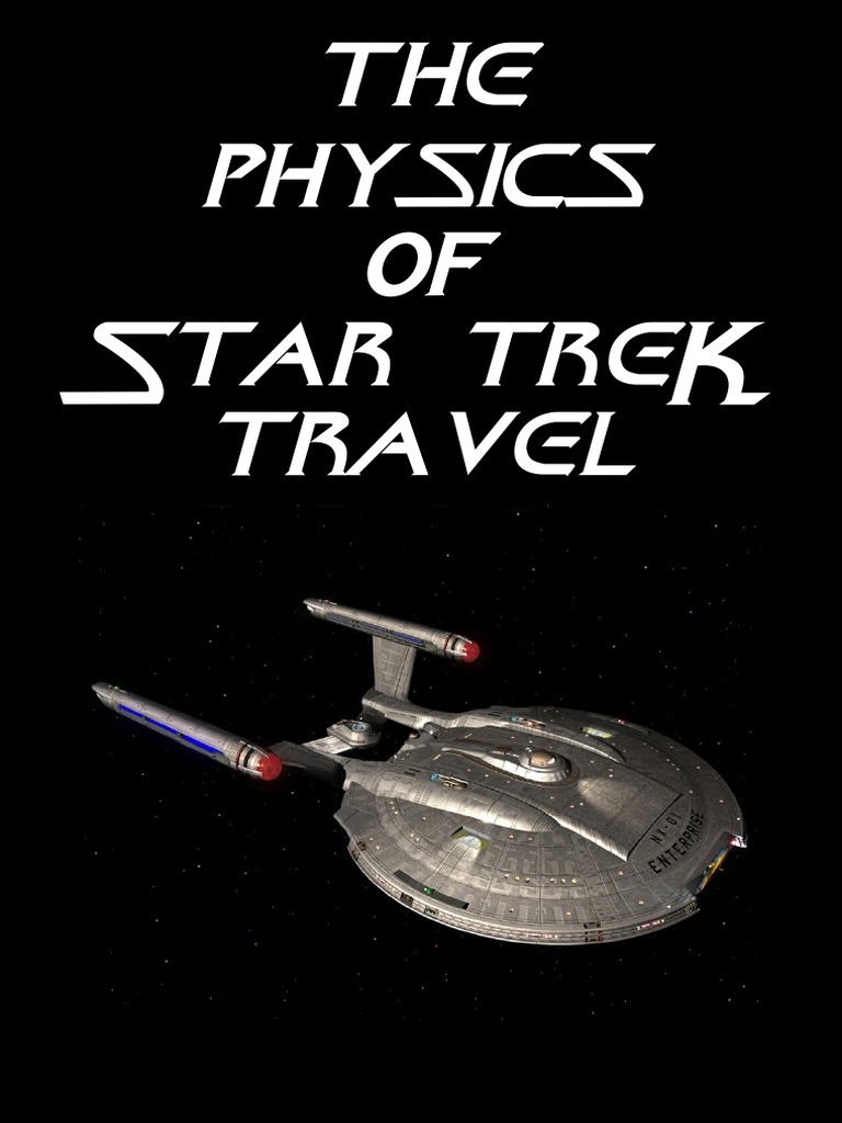 Physics Star Trek | PDF | Quantum Entanglement | Speed Of Light