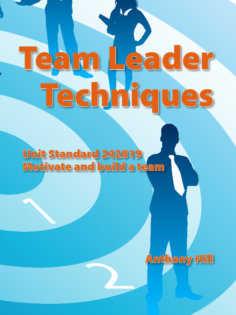 Team Leader Techniques | PDF | Motivation | Motivational
